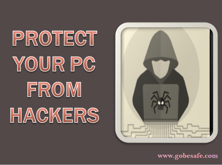 How To Protect Your PC From Hackers - cybersecway.com - Privacy, Security